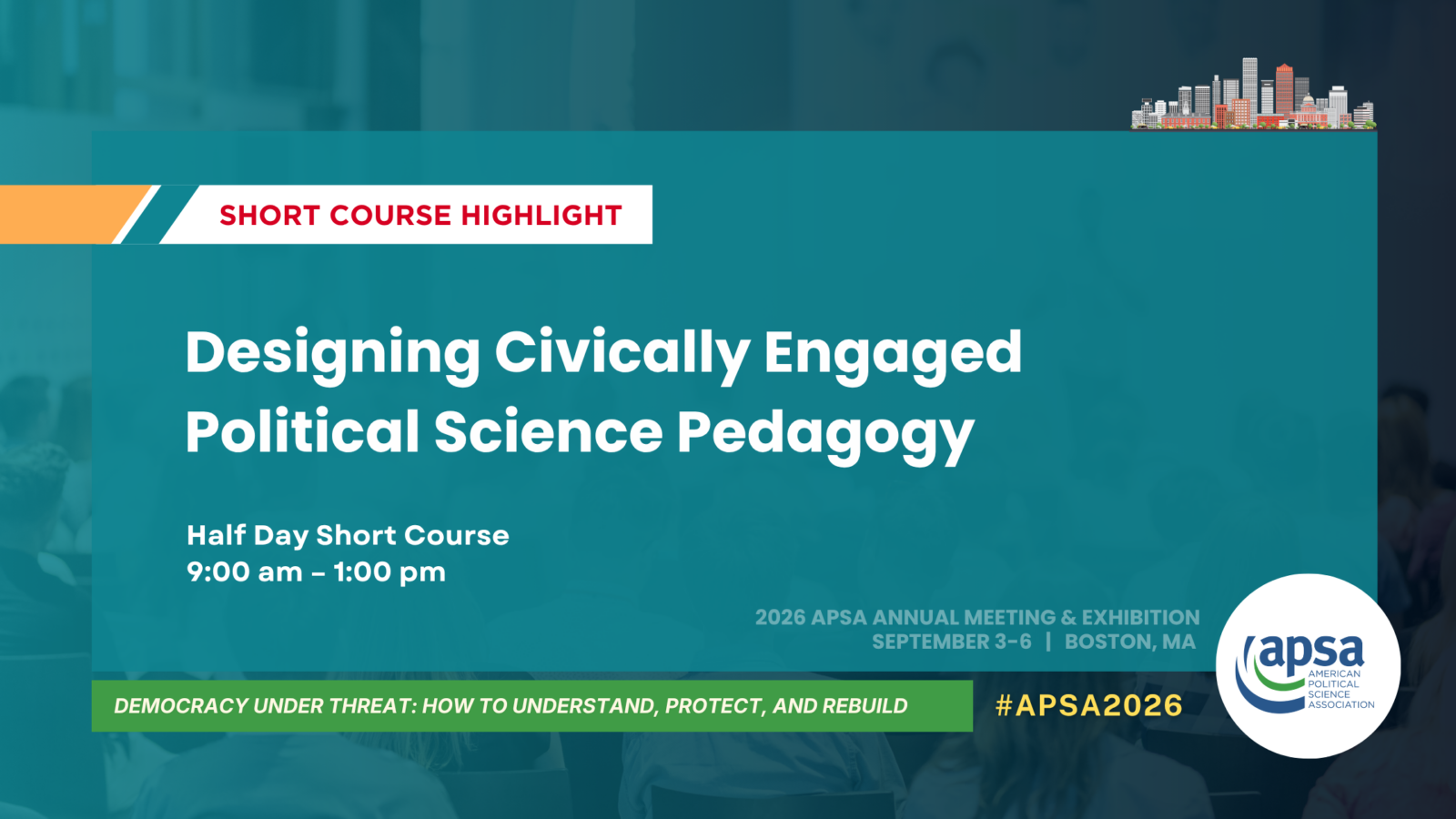 2026 Short Course: Designing Civically Engaged Political Science Pedagogy